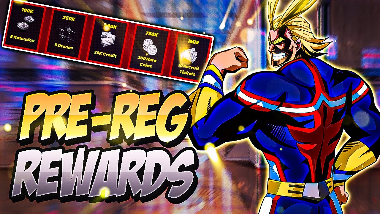 MAKE SURE YOU DO THIS! Pre-registration Rewards! My Hero Strongest Hero ...