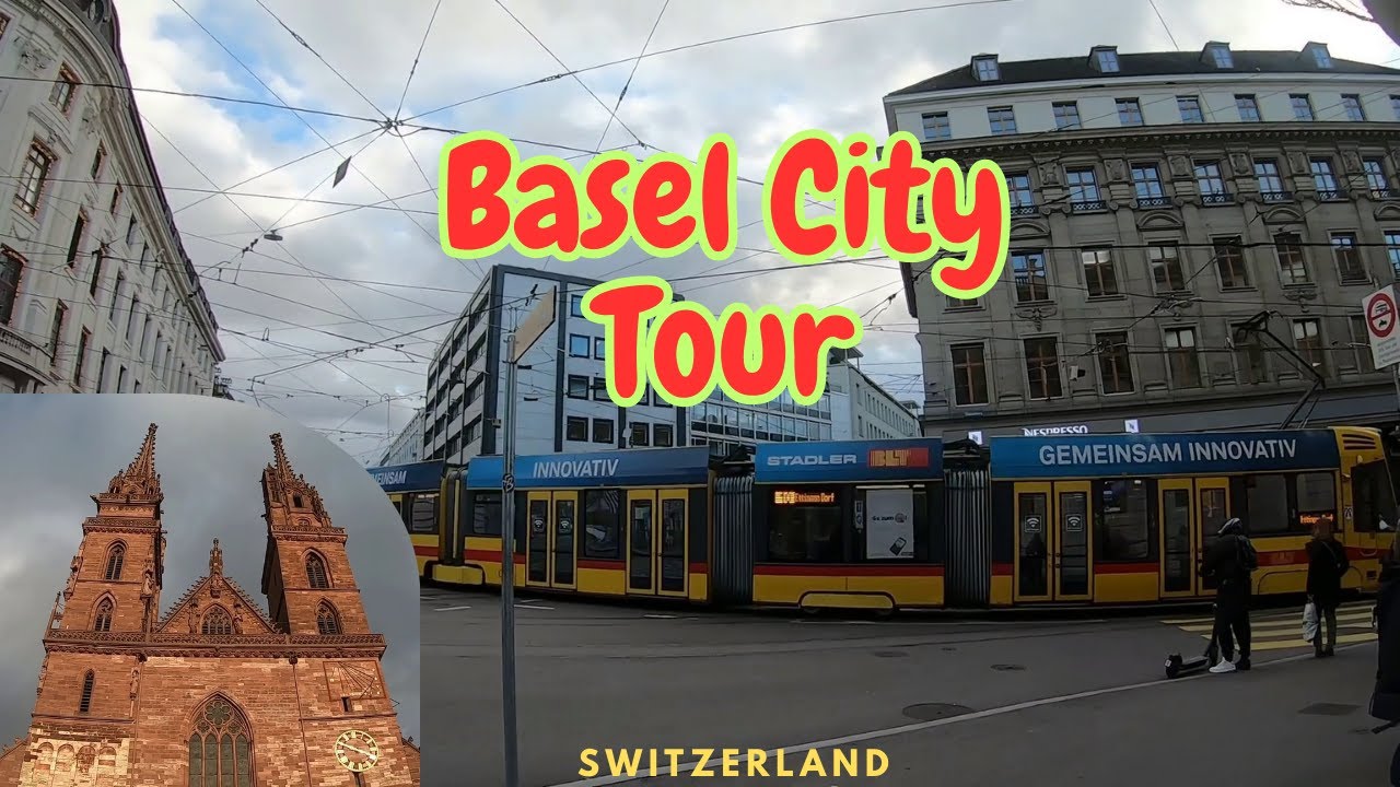 Basel City Tour | Switzerland 🇨🇭 - YouTube