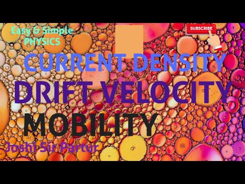 CURRENT DENSITY, DRIFT VELOCITY, MOBILITY - YouTube