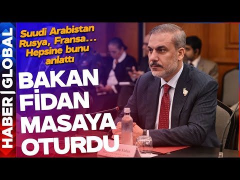 Rusya, Fransa, Suudi Arabistan... Bakan Fidan Masaya Oturdu, Hepsine Tek Tek Bunu Anlattı!