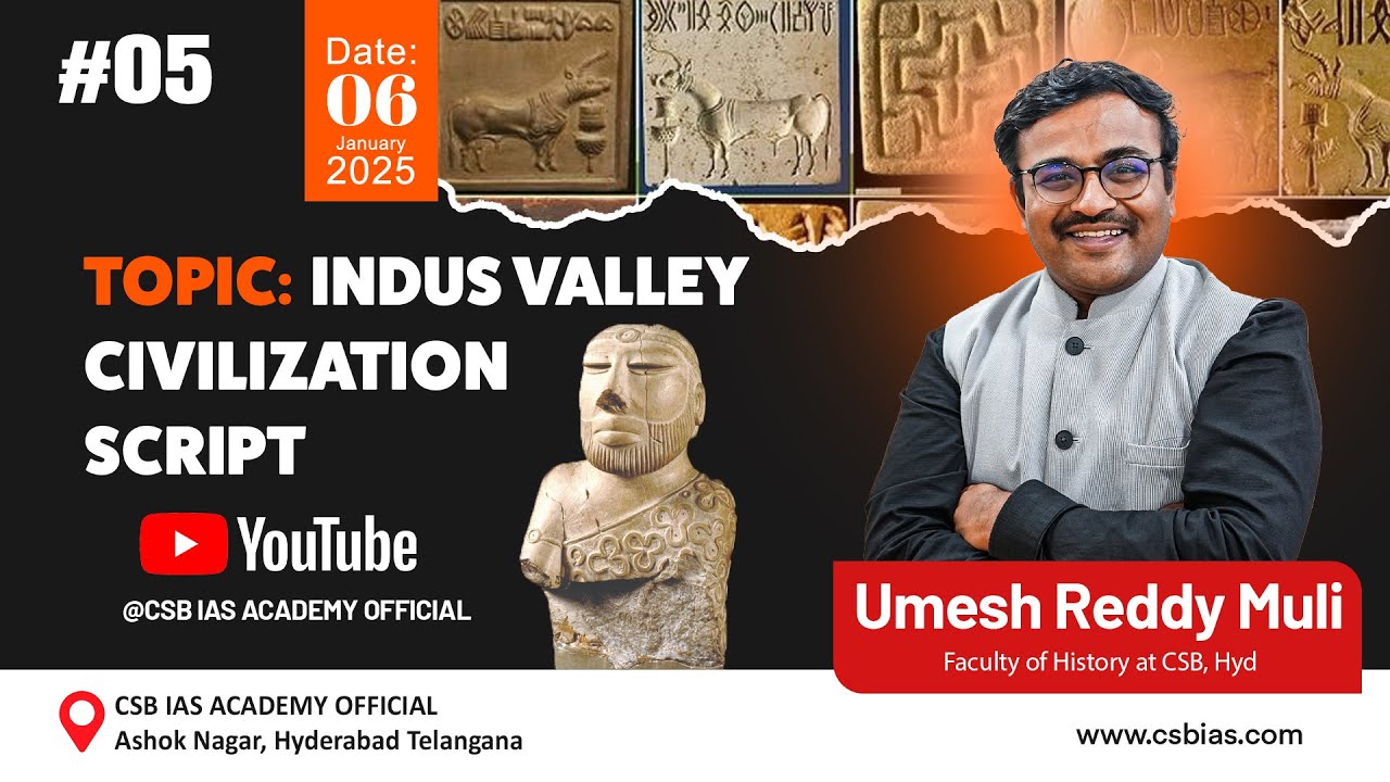 #05 - Indus Valley Civilization Script By UMESH REDDY SIR #csbiasacademy #csbiasacademyofficial ...