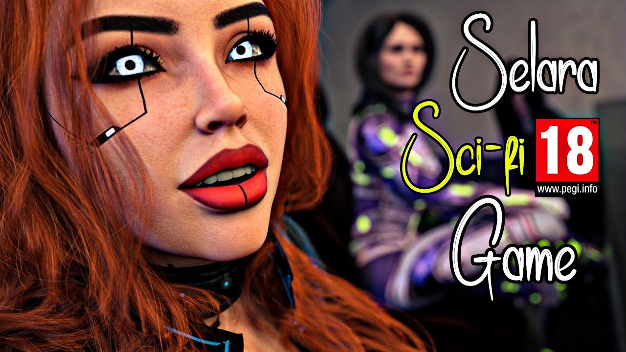 SELARA | HIGH 4K GRAPHICS | ADULT GAME #romance #scifi #datingsim # ...