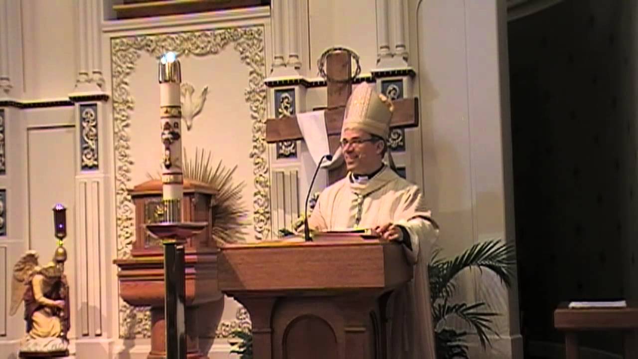 May 5, 2014, Board-wide Catholic Education Week Mass: Bishop Damphousse ...