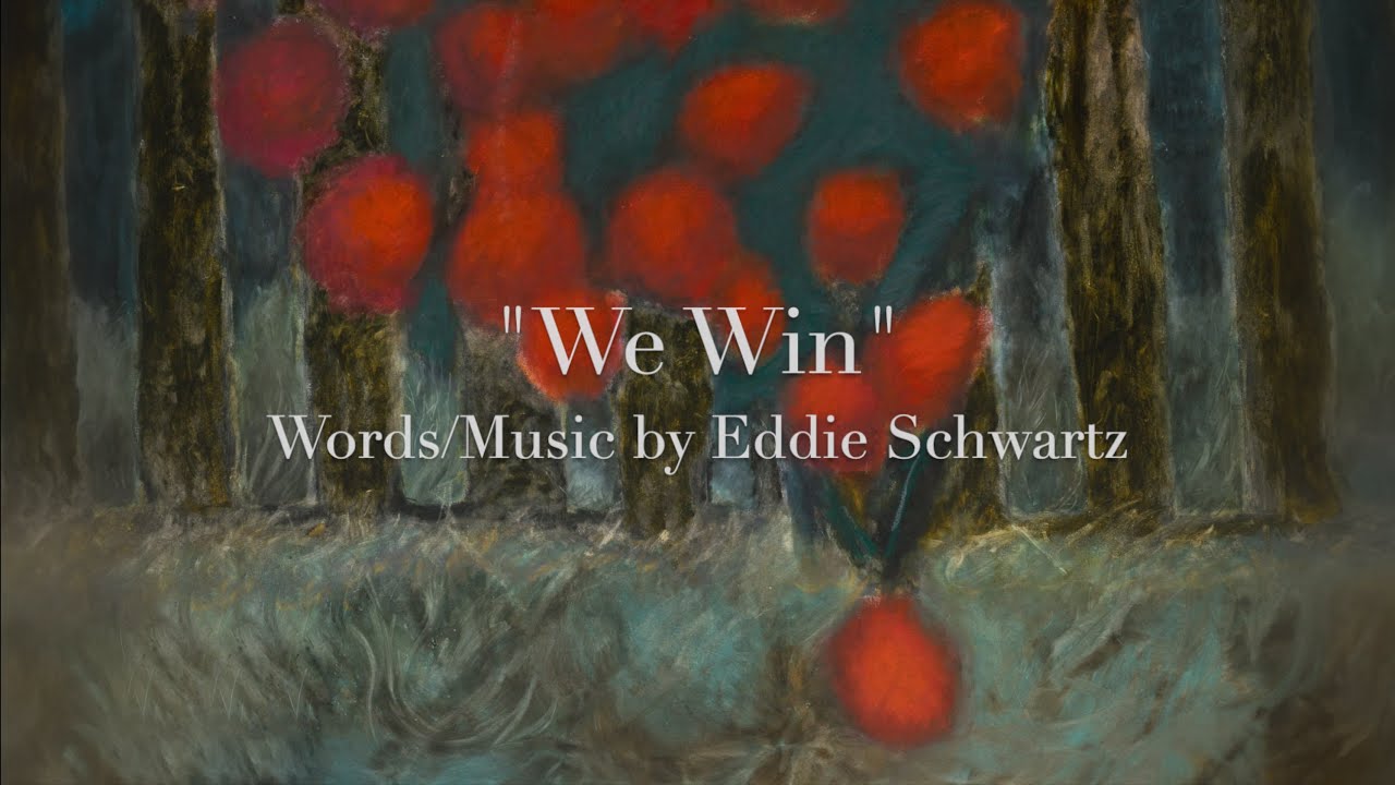 Eddie Schwartz, "We Win" – Lyric Video - YouTube