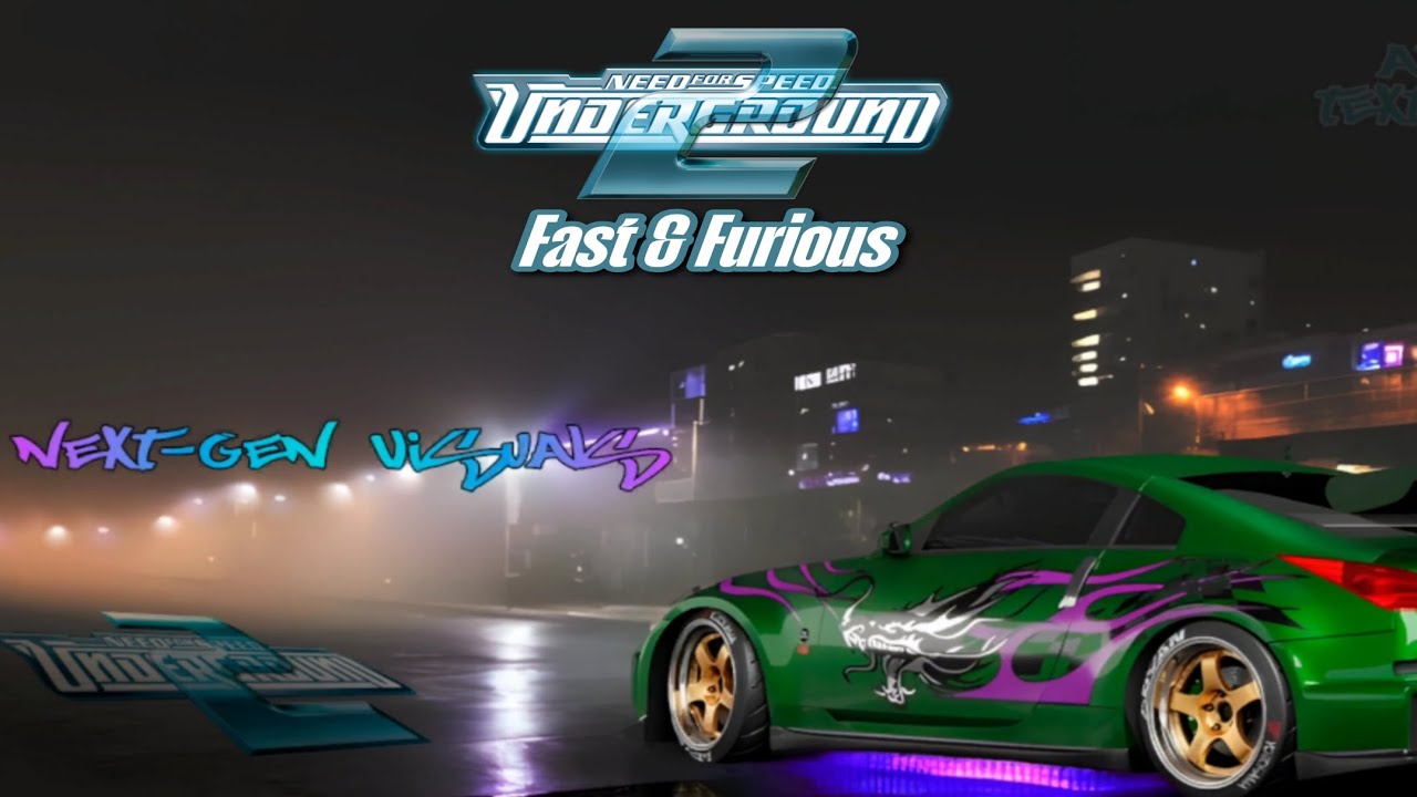 NFSU2 F&F Next Gen Visuals - YouTube