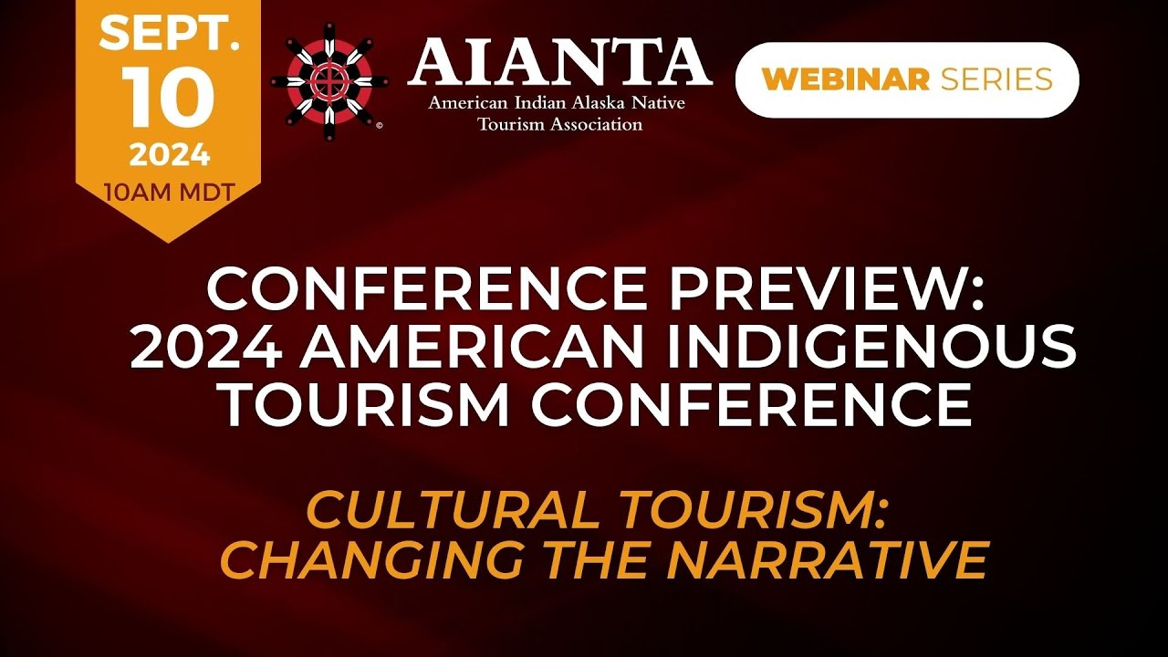 Conference Preview – 2024 American Indigenous Tourism Conference - YouTube