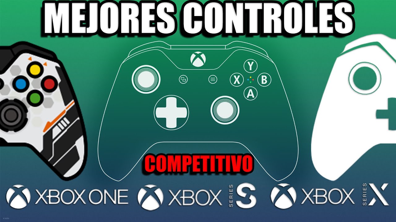 LOS MEJORES CONTROLES PARA XBOX ONE Y SERIES S | X - YouTube