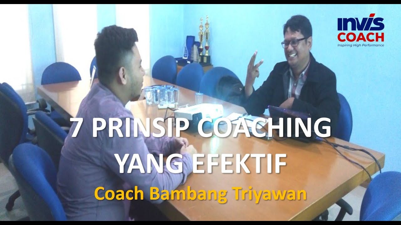 7 Prinsip dalam Coaching yang Efektif - YouTube