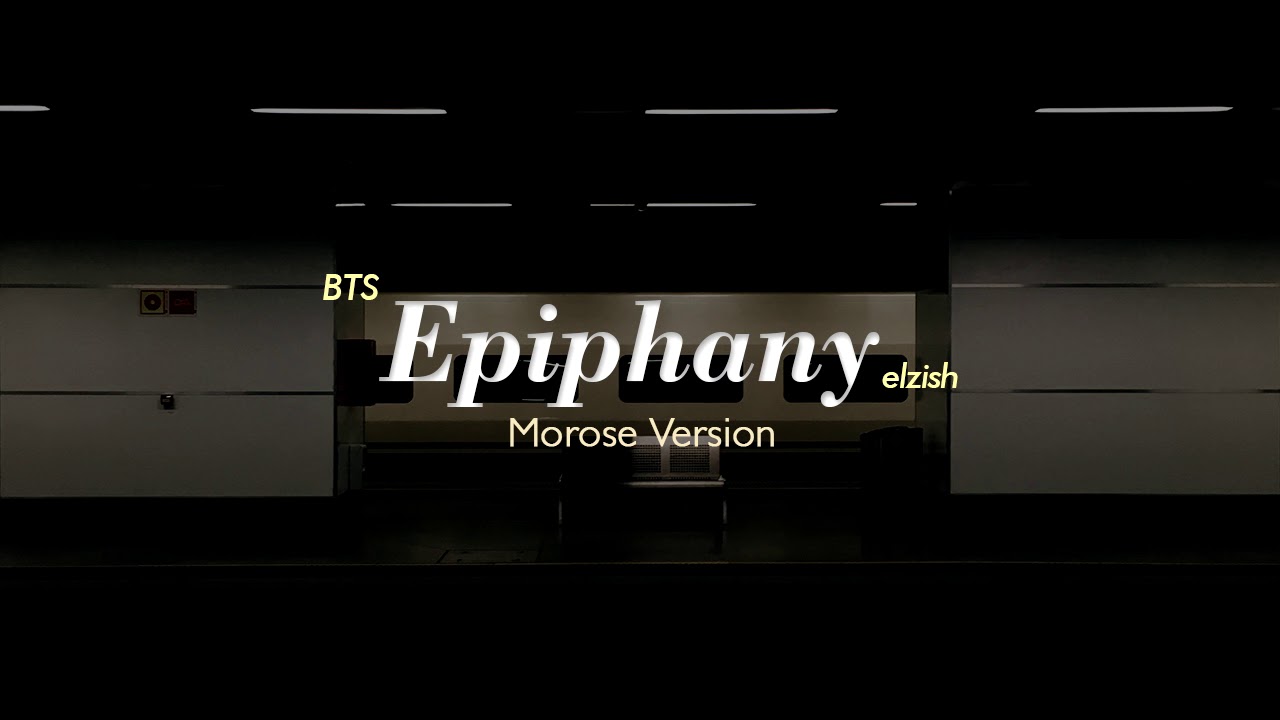 BTS - Epiphany | Morose (Sad) Version - YouTube