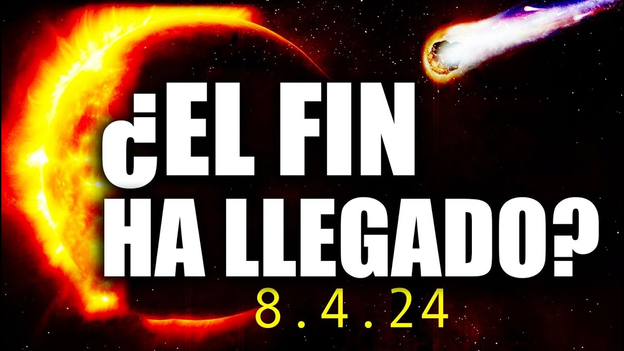 EL FIN DEL MUNDO va a llegar el 8 DE ABRIL? - YouTube