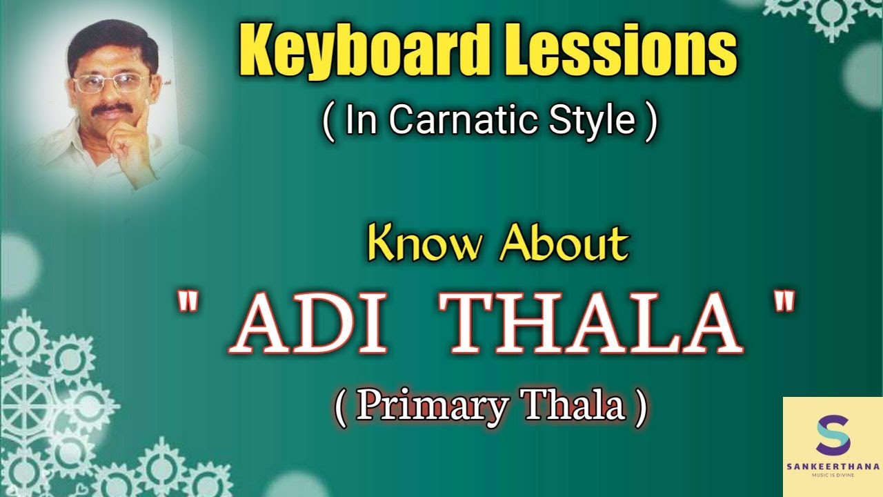 ADI THALA TUTORIAL | CARNATIC MUSIC | HOW TO PERFORM ADI THALA ...
