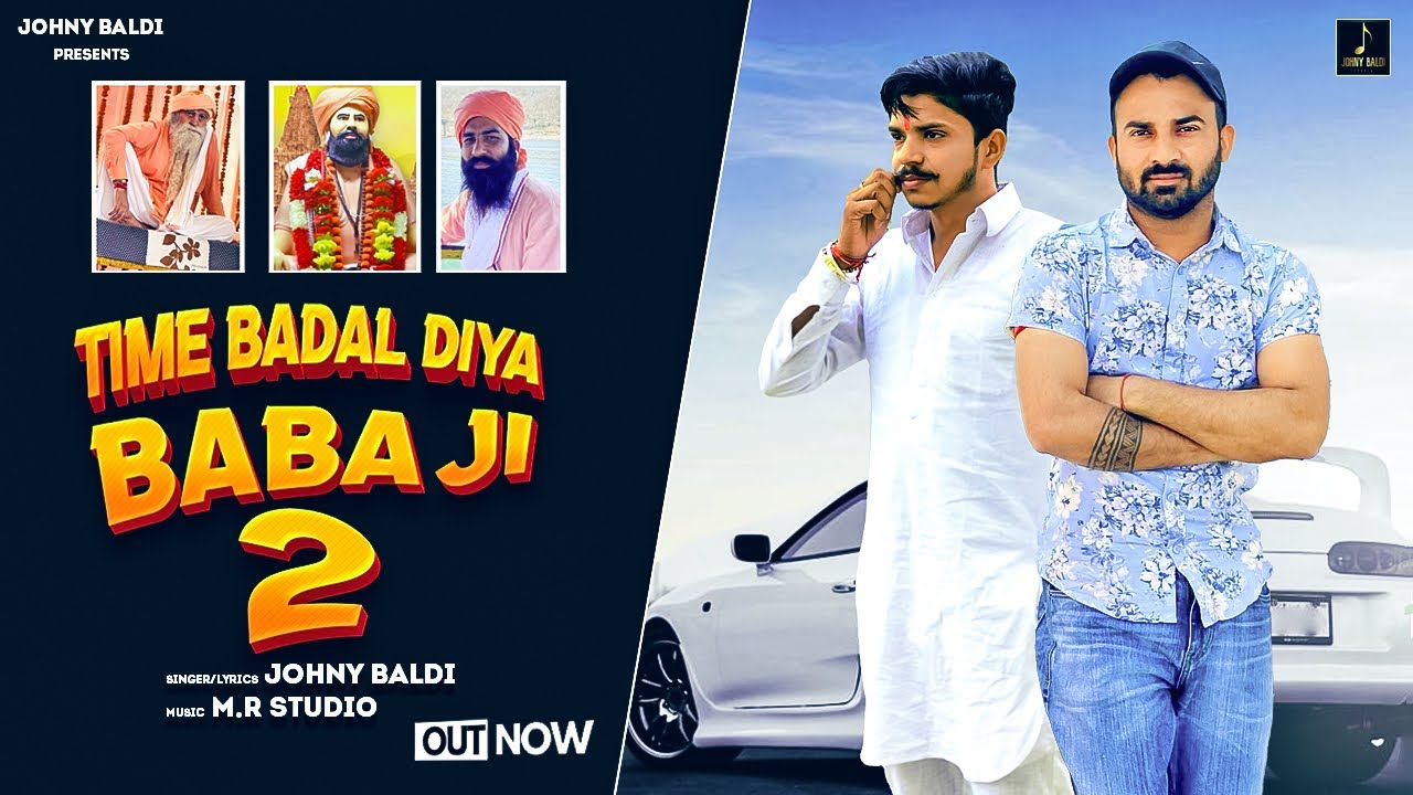 Time Badal Diya Baba Ji 2 |Johny Baldi | New Song 2024 | Baba Ji 2 ...