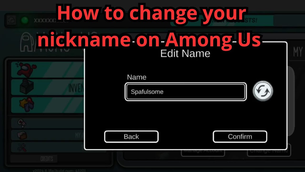How to change your nickname on Among Us TUTO / Tutorial to change your ...