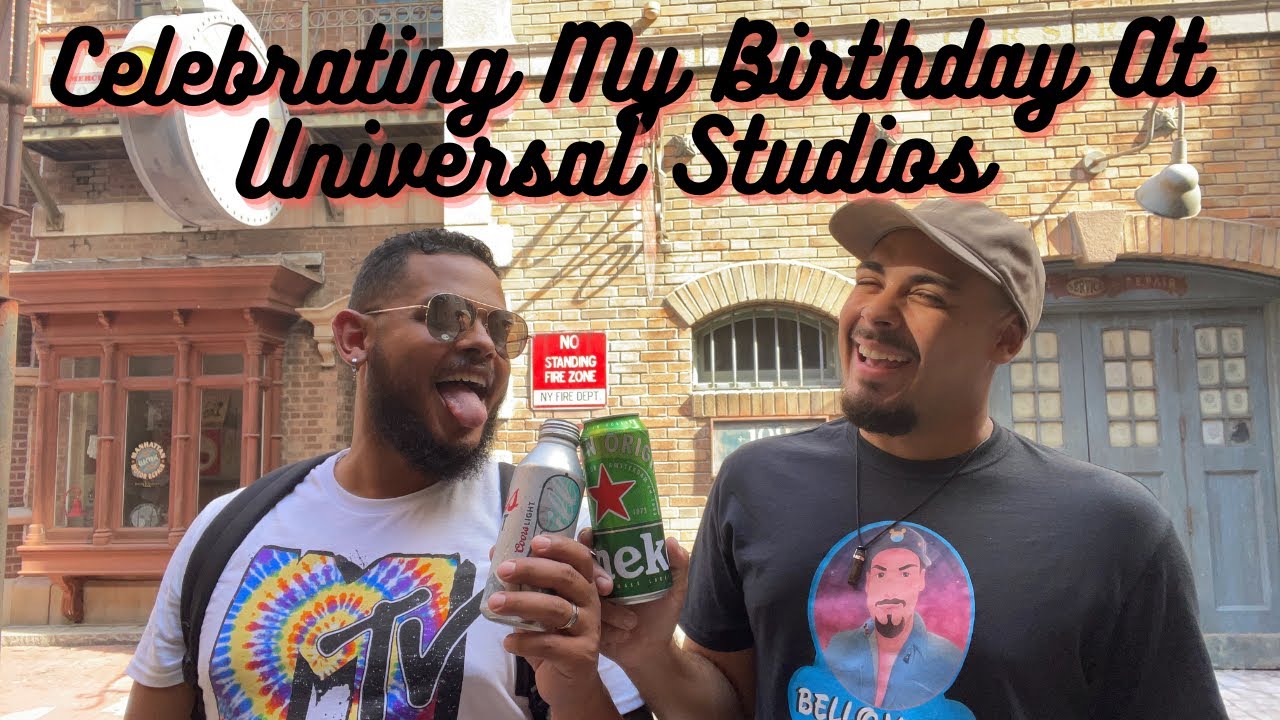 Celebrating My Birthday At Universal Studios - YouTube