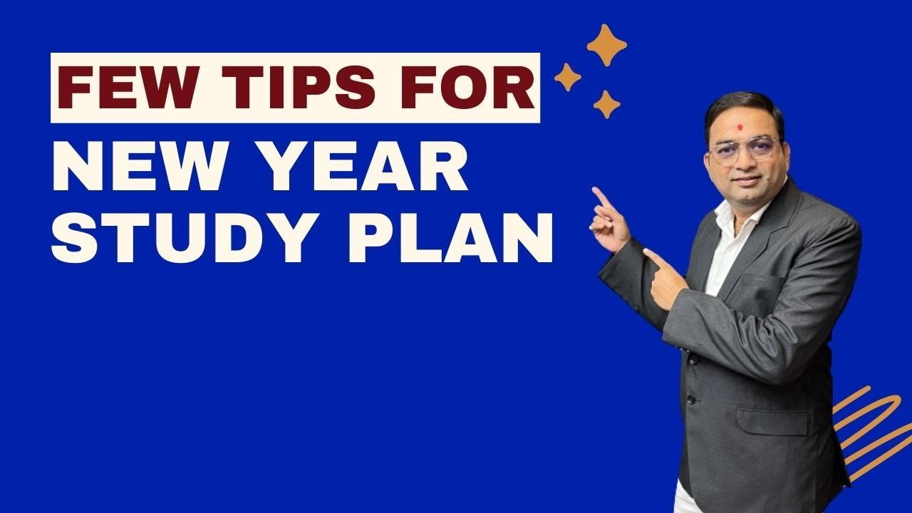 Few Tips for New Year Study Plan - YouTube