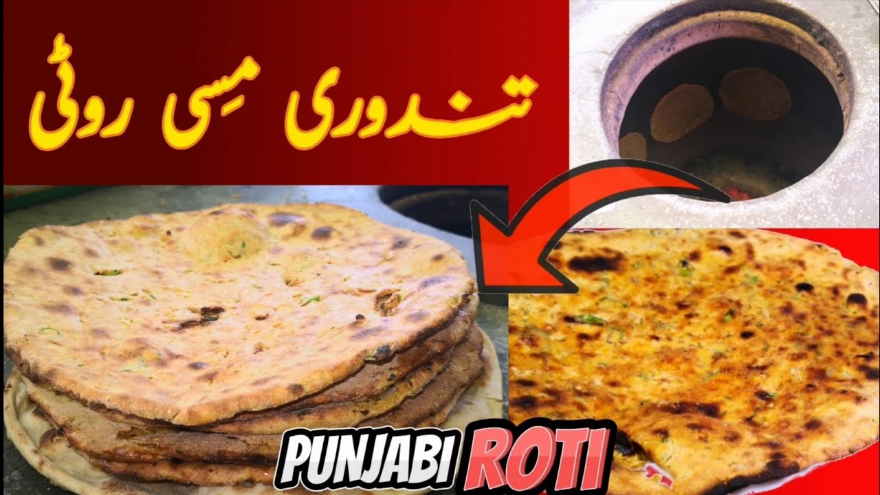 Tandoori Missi Roti | Aj ka adventure Punjabi Roti ️ - YouTube