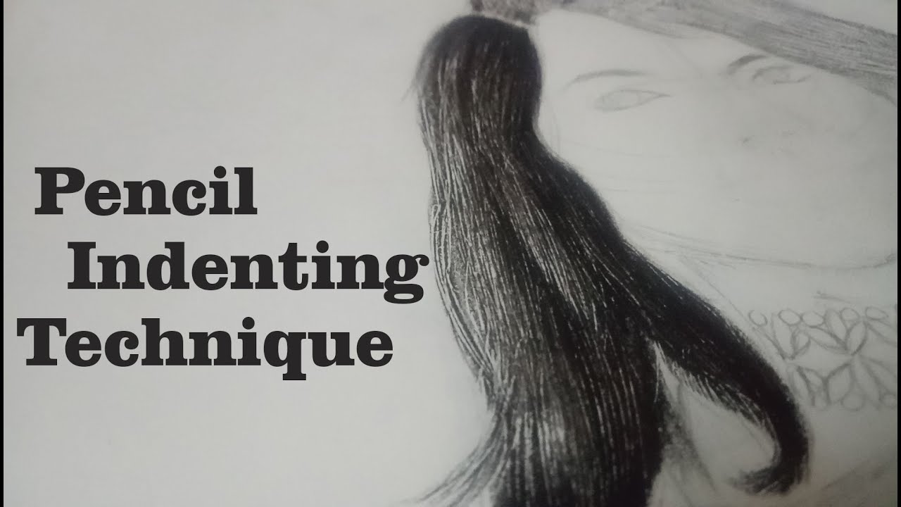 pencil indenting technique - YouTube