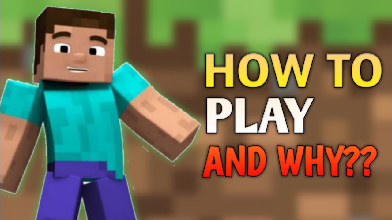 How To Play Minecraft Properly - YouTube