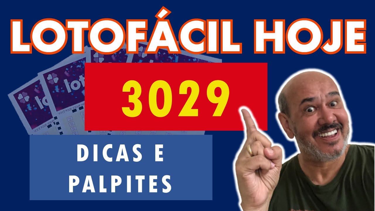 3029 LOTOFACIL HOJE 🤑 🍀🍀🍀 DICAS DE OURO - YouTube