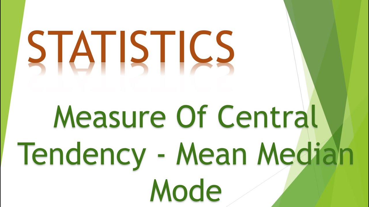 2 Mean Median Mode - Measure of Central Tendency - YouTube