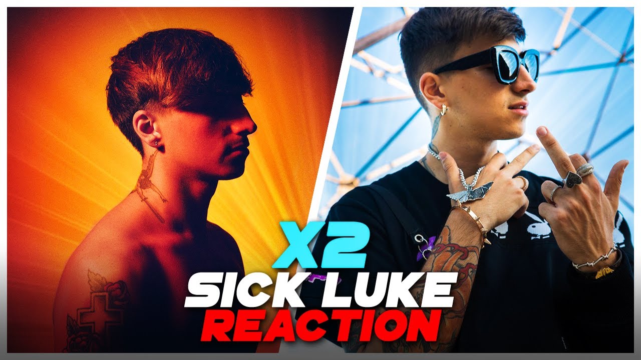 SICK LUKE - X2 | REACTION | Possibile AOTY 2022? - YouTube