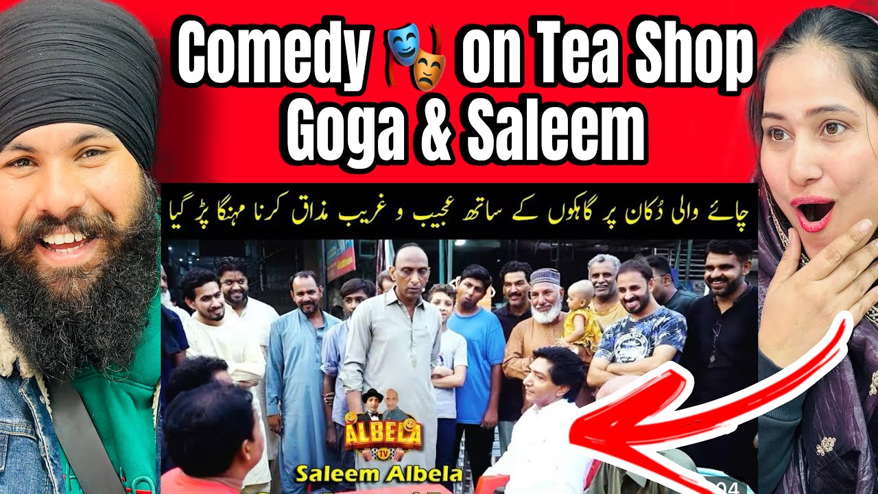 Comedy on tea shop Goga pasroori and saleem albela funny reaction video ...