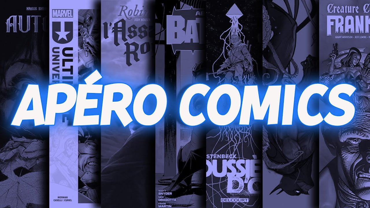 APÉRO COMICS #36 - YouTube