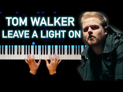 Tom Walker - Leave a Light On | Piano cover