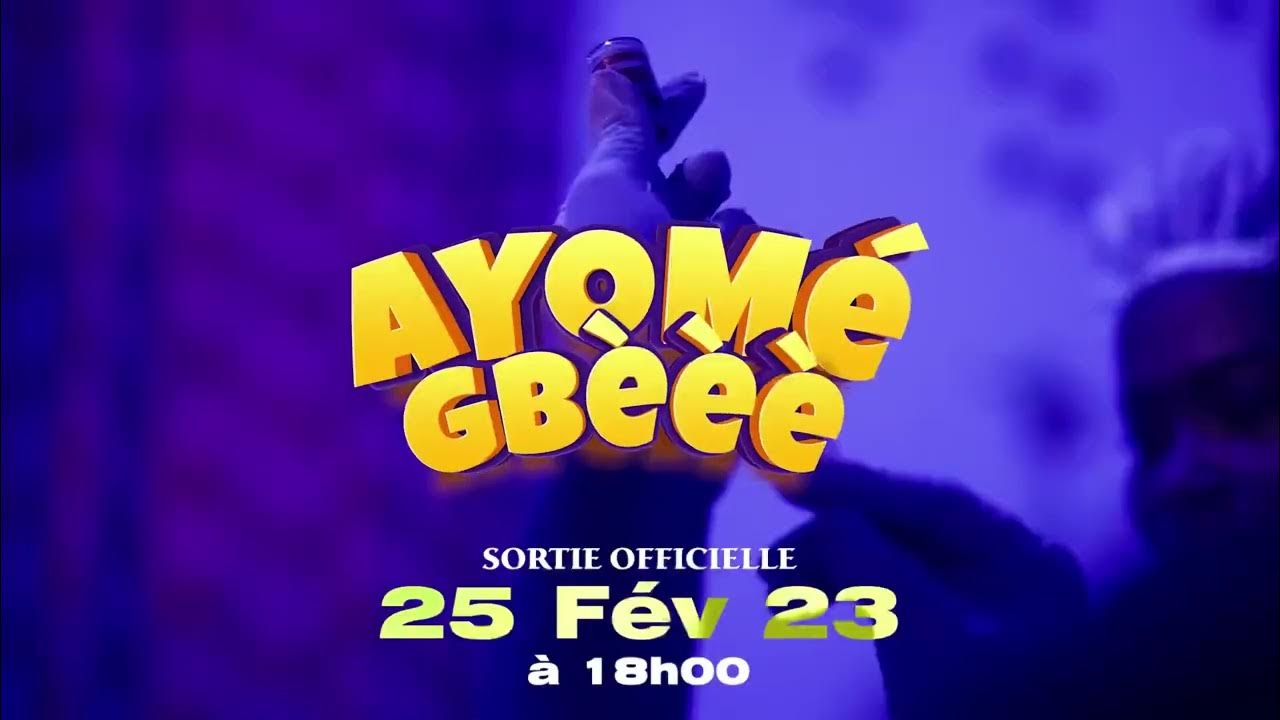 Ayomé gbèèè - YouTube