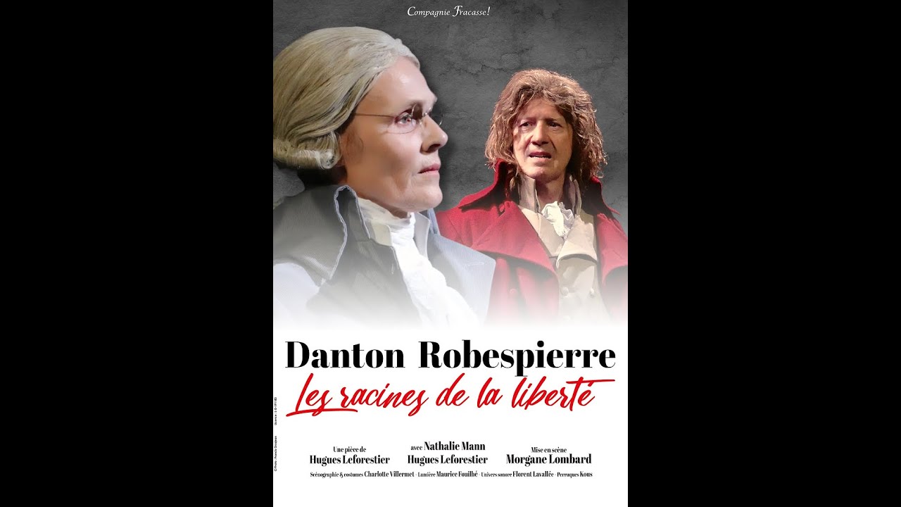 DANTON ROBESPIERRE LES RACINES DE LA LIBERTÉ Teaser TPS - YouTube