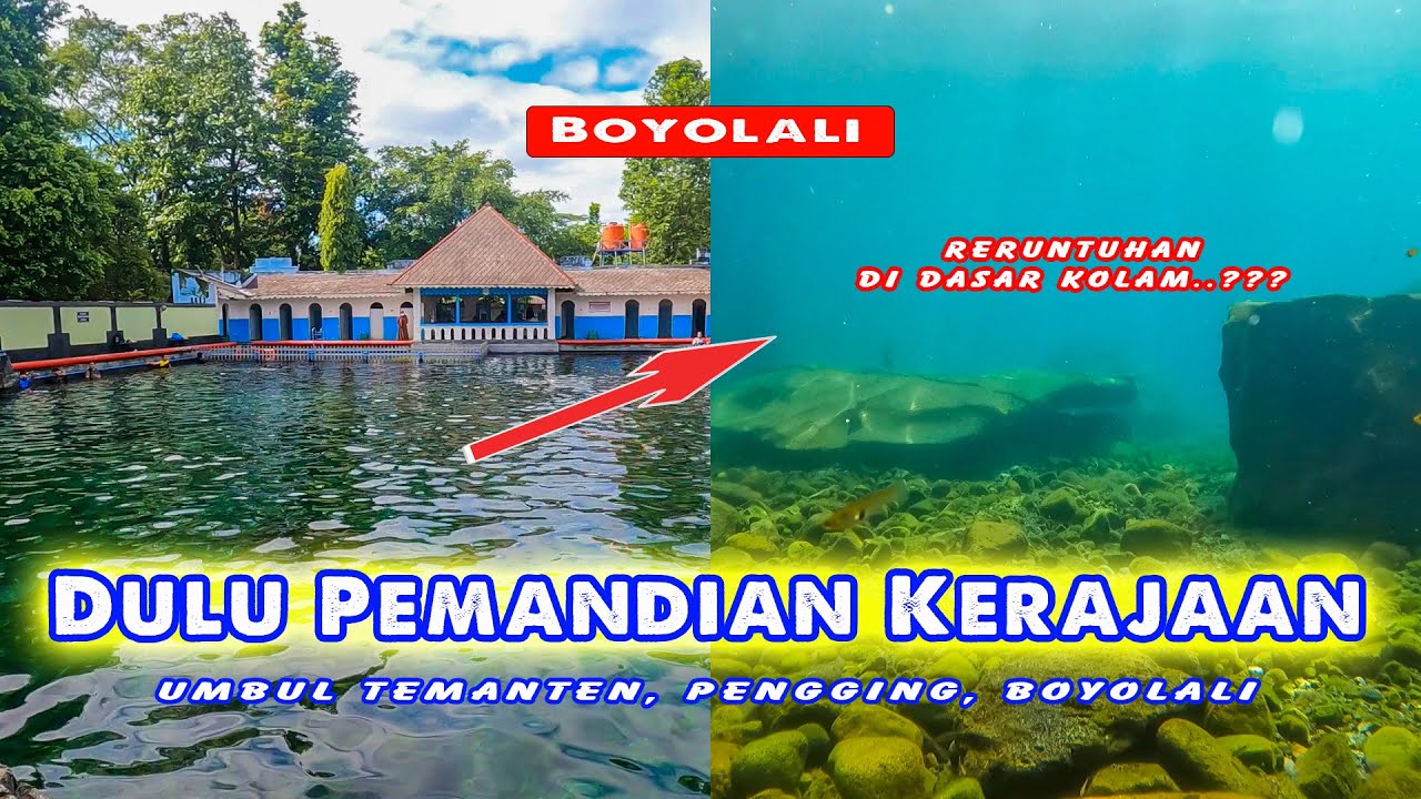 PEMANDIAN BERNUANSA KERAJAAN.! Umbul Temanten, Pengging, Boyolali - YouTube