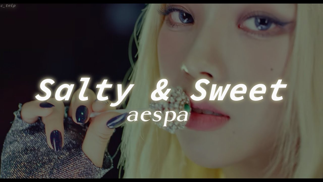aespa 에스파 - Salty & Sweet (romanized lyrics) - YouTube