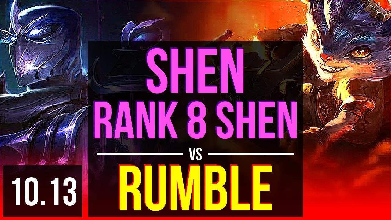 SHEN vs RUMBLE (TOP) | Rank 8 Shen, KDA 11/0/9, Legendary | EUW ...