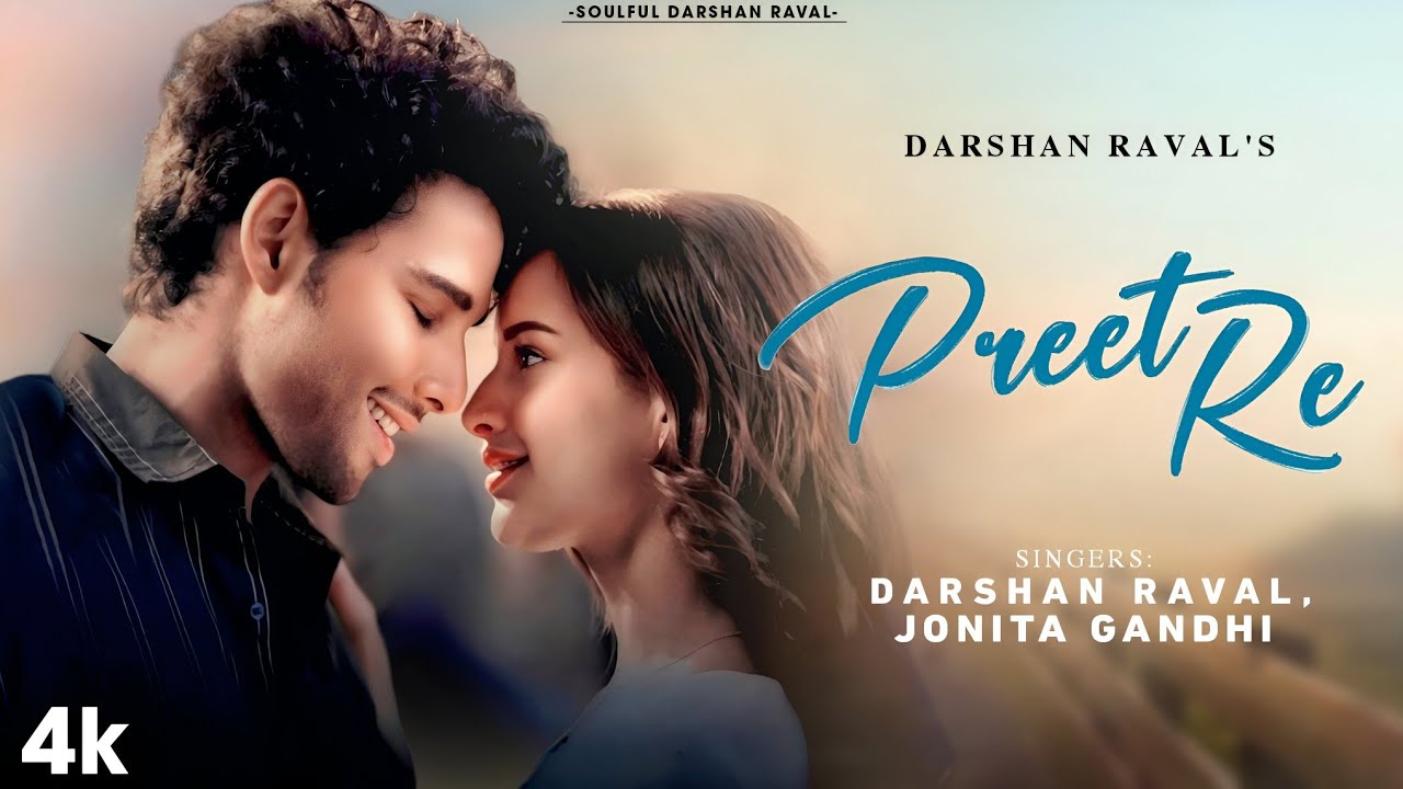 Preet Re (Lyrical Video)- Darshan Raval, Jonita Gandhi | Dhadak 2 ...
