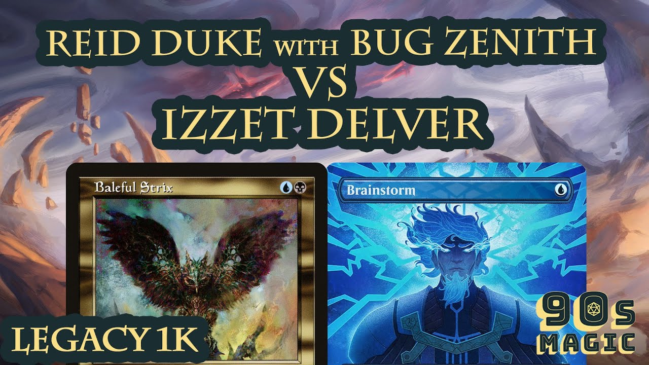 Reid Duke BUG Zenith vs UR Delver [Legacy $1000 Round 3] - YouTube