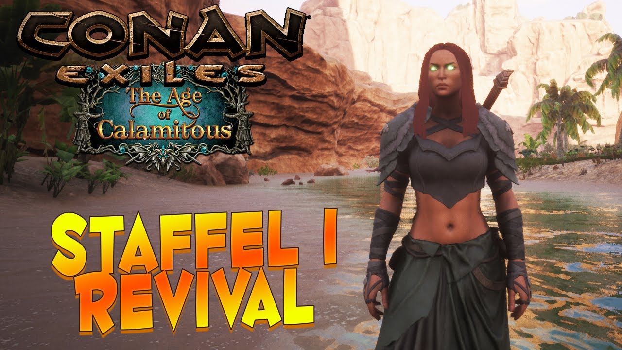 CONAN EXILES AoC: Staffel 1 Revival! 🥳 [Let's Play Age of Calamitous ...