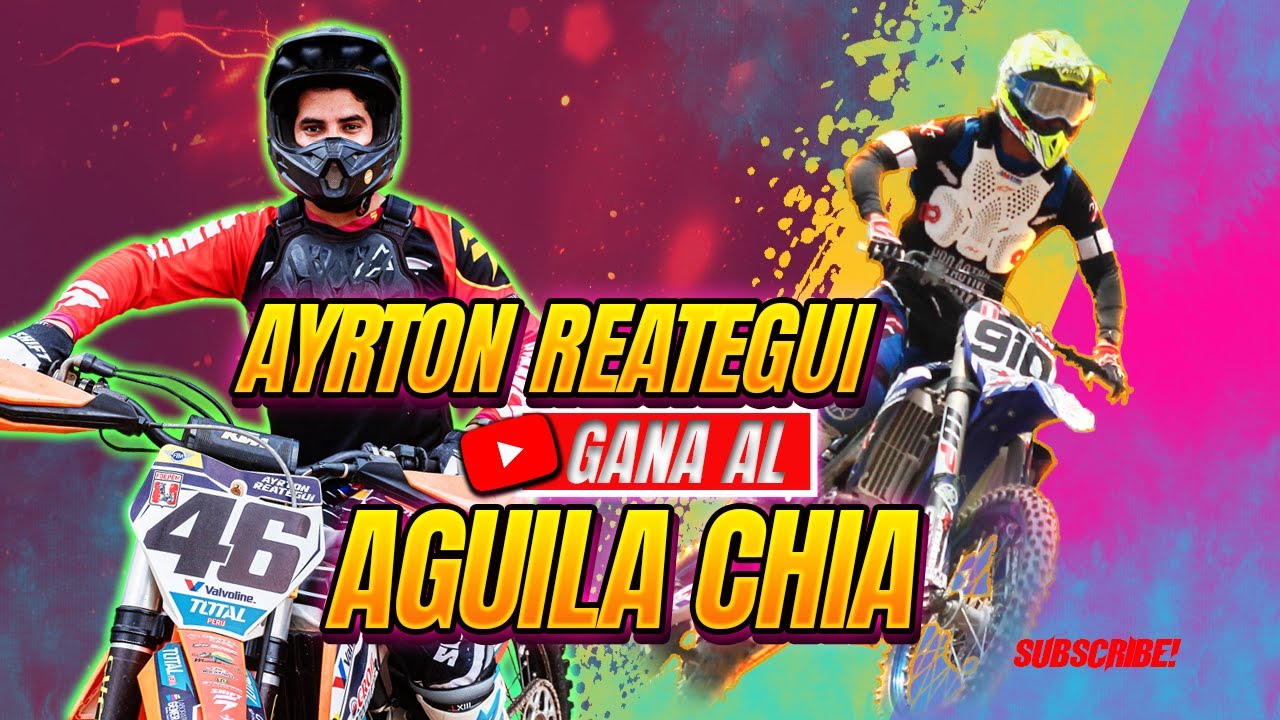 🔥 AYRTON REATEGUI GANA AL AGUILA IAN CHIA: MOTOCROSS - YouTube