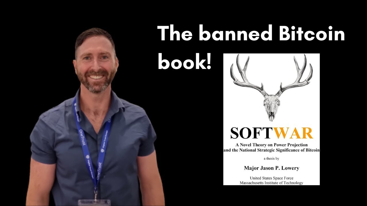 'Softwar' by Jason Lowery - The Banned Bitcoin Book Exposed! - YouTube