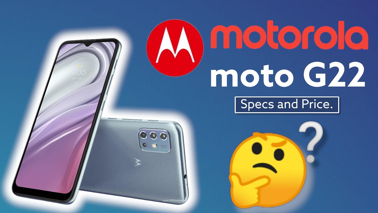 motorola moto g22 || 2022 || First look, Camera, Price, Review ...