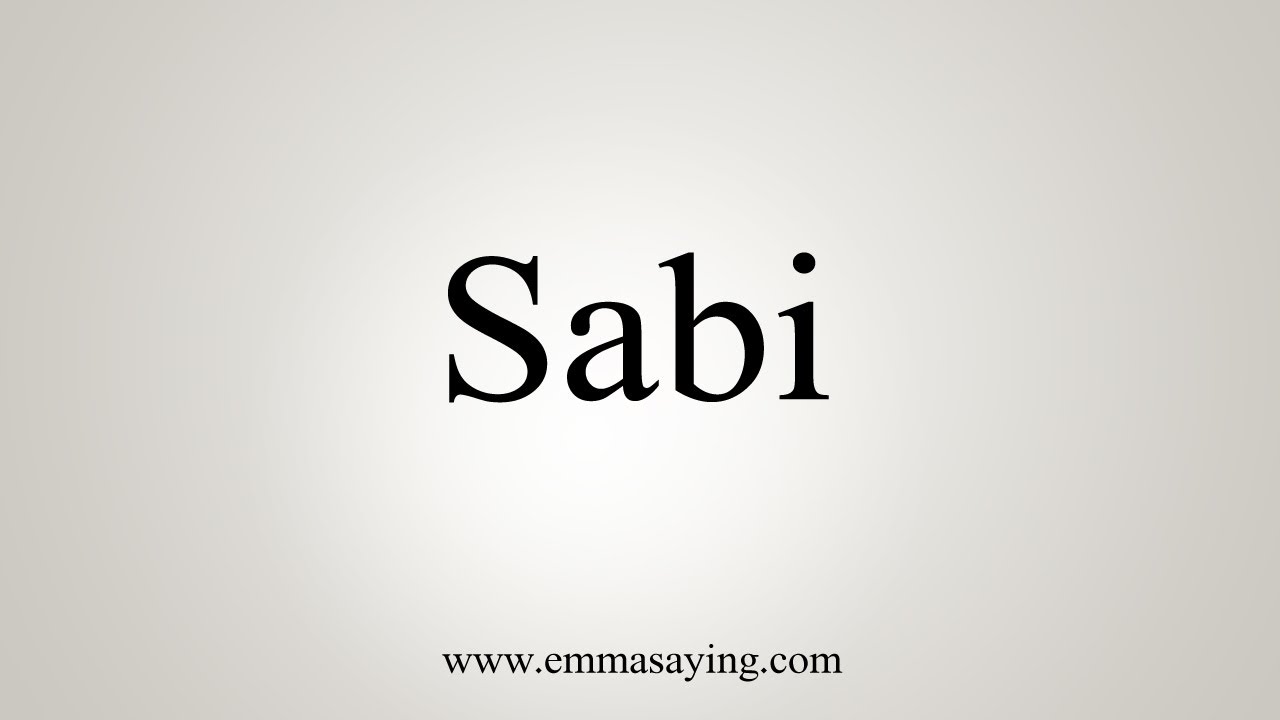 How To Say Sabi - YouTube