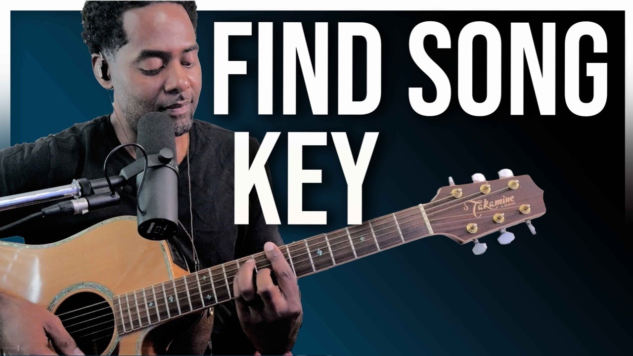 How I Identify a Song's Key by EAR (Guitar) - YouTube