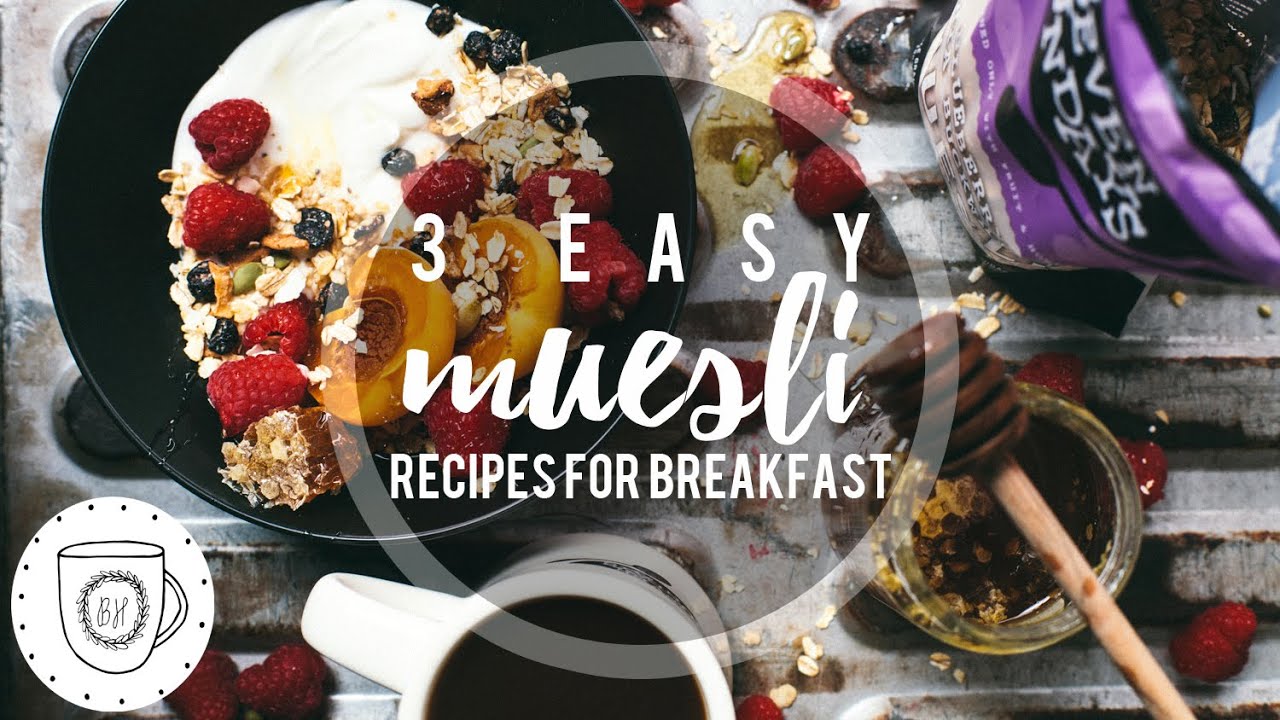 3 Easy Muesli Recipes for Breakfast | Brewing Happiness - YouTube