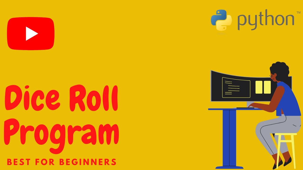 Dice Roll Program Python Best For Beginners YouTube Dice Roll Program Python Best For Beginners YouTube