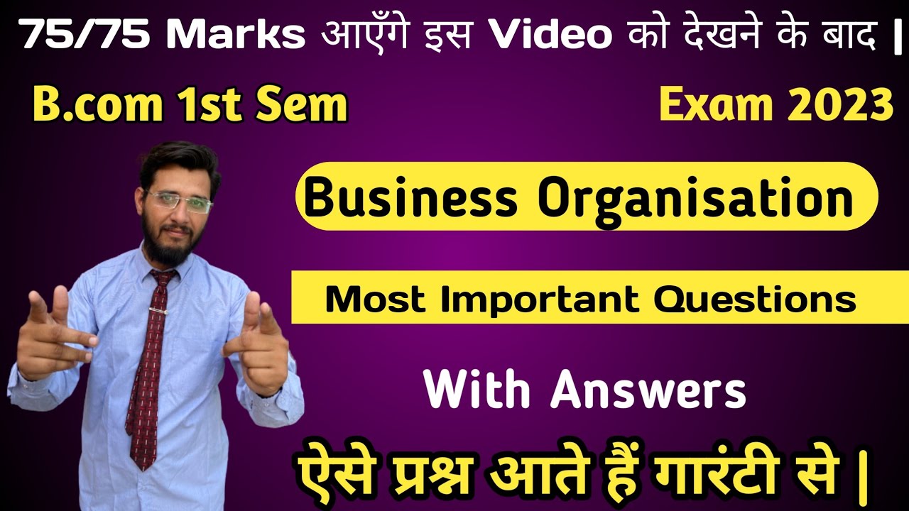 Business Organisation Important Questions B 1st Semester Exam Business Organisation Important Questions B 1st Semester Exam