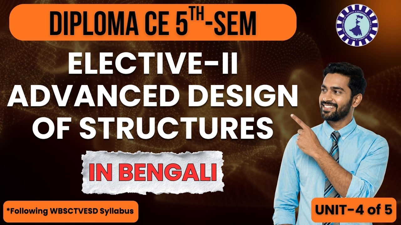 ELECTIVE-II ADVANCED DESIGN OF STRUCTURES UNIT- 4 | DIPLOMA| MAKAUT ...