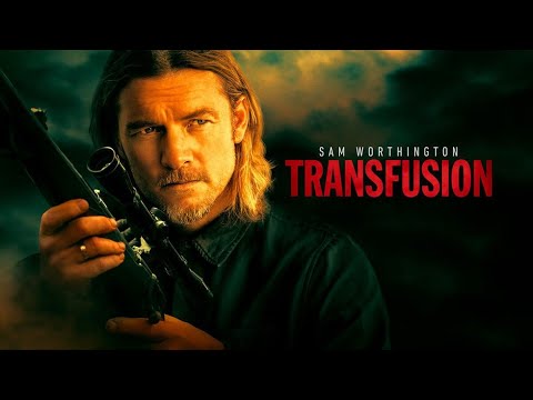 Transfusion - Trailer [Ultimate Film Trailers] - YouTube