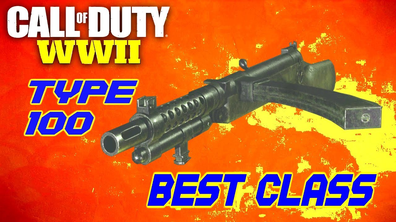 COD WW2 BEST CLASS SETUP TYPE 100! BEST SMG COD WW2! BEST TYPE 100 ...