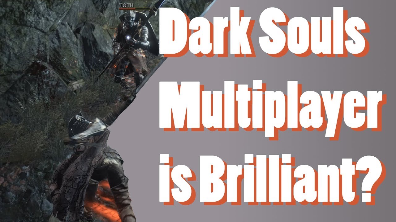 The GENIUS of Dark Souls Multiplayer - The Game Discourse - YouTube