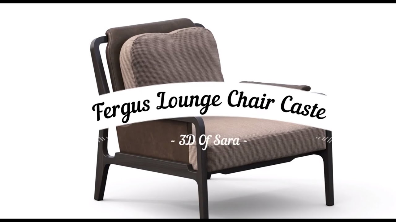 FERGUS LOUNGE CHAIR CASTE Design l 3D Models Interior Furniture Design ...