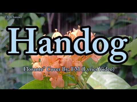 Requested Song " Handog - Florante " Cover (Lyrics Video) - YouTube